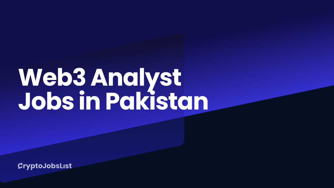 Web3 Analyst Jobs in Pakistan