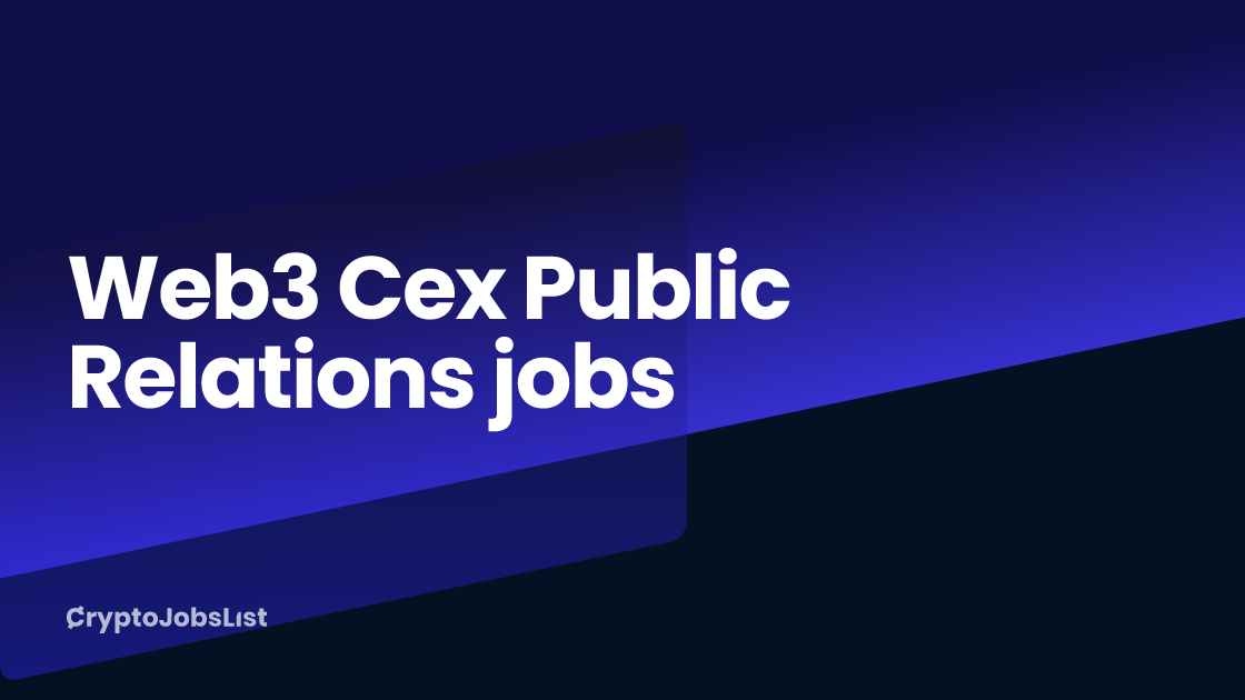 Web3 CEX Public Relations Jobs