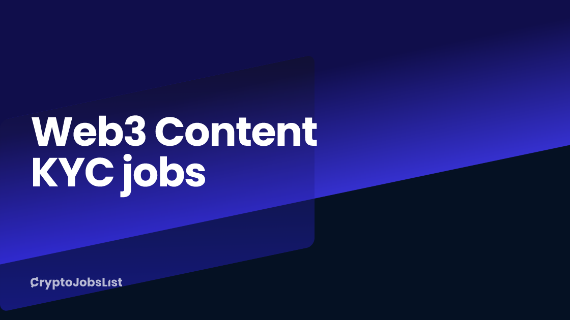 Best Web3 Content KYC Jobs