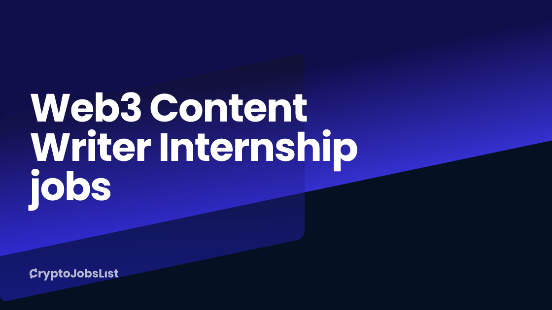 Web3 Content Writer Internship Jobs