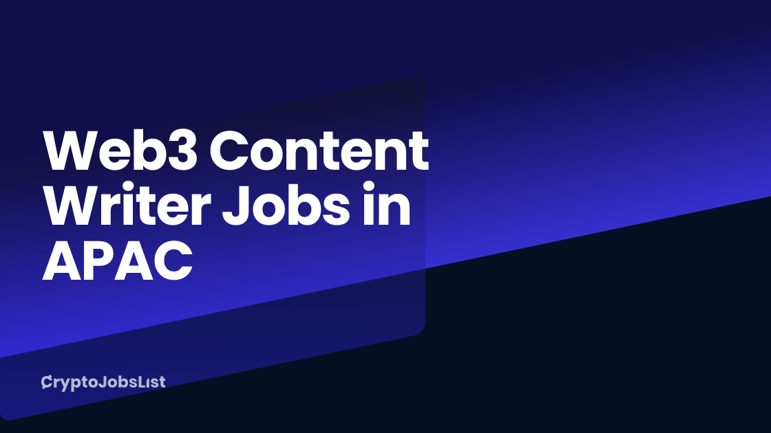 Web3 Content Writer Jobs in APAC