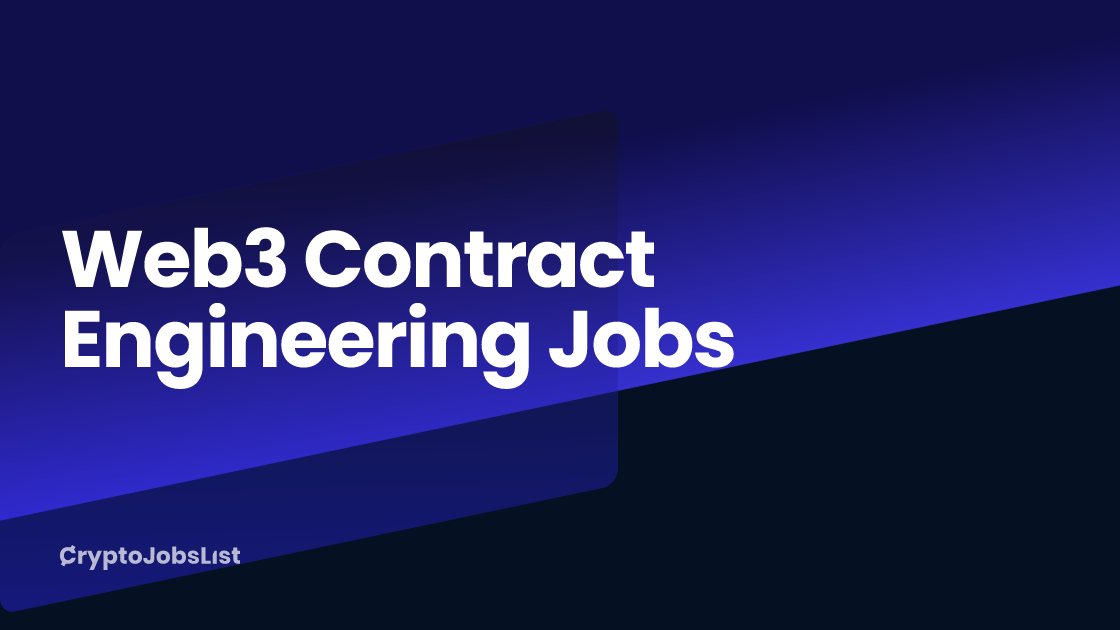 Web3 Contract Engineering Jobs - $75k-$260k/year