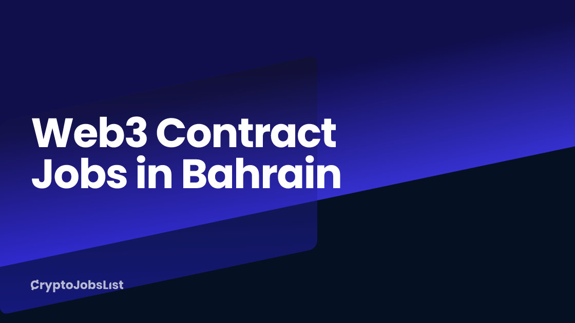 Best Web3 Contract Jobs in Bahrain