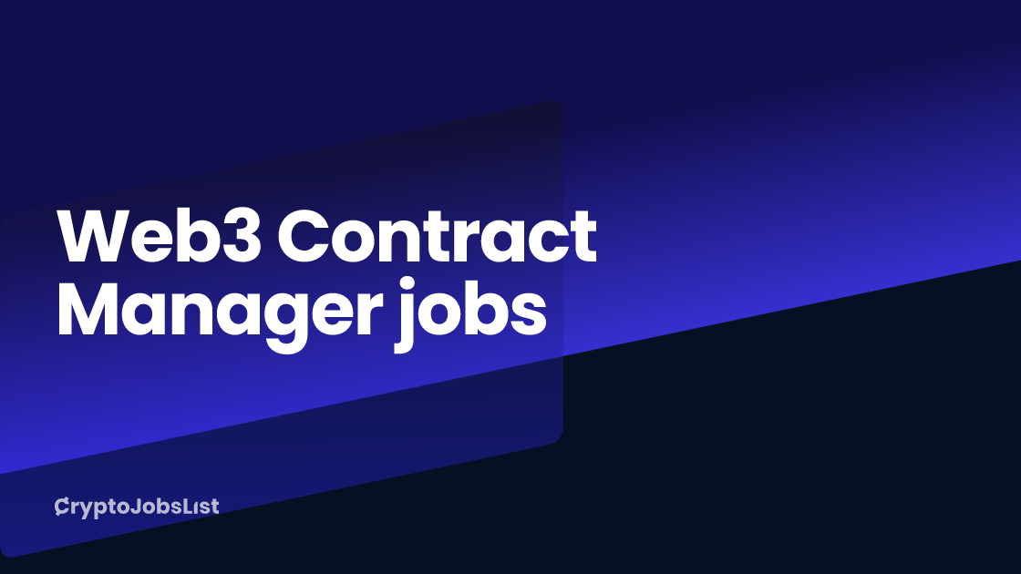 Web3 Contract Manager Jobs