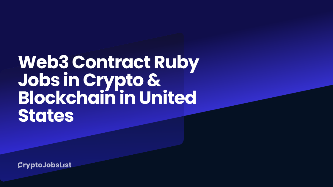 Web3 Contract Ruby Jobs in Crypto & Blockchain in United States ...