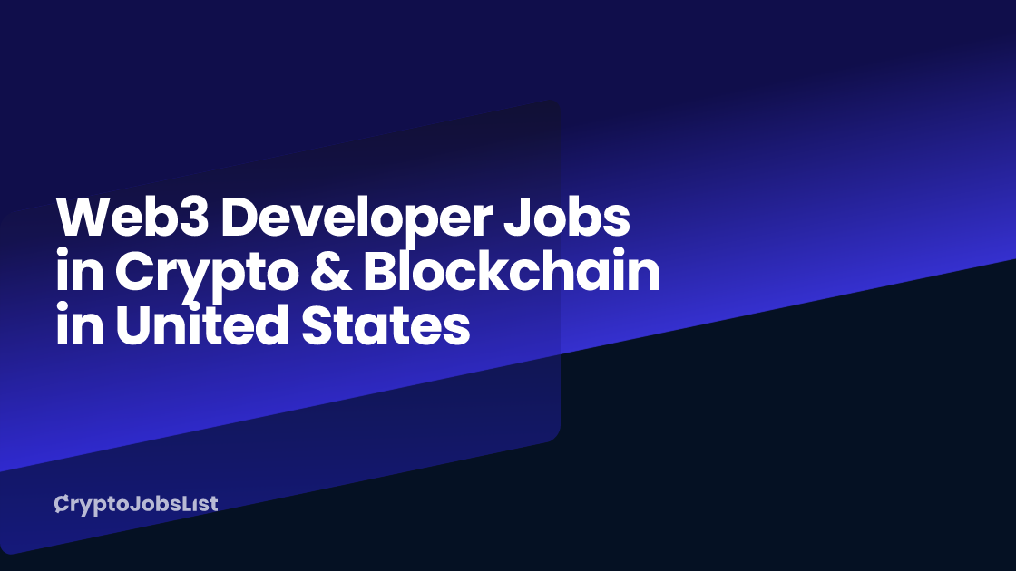Web3 Developer Jobs in Crypto & Blockchain in United States | Crypto ...