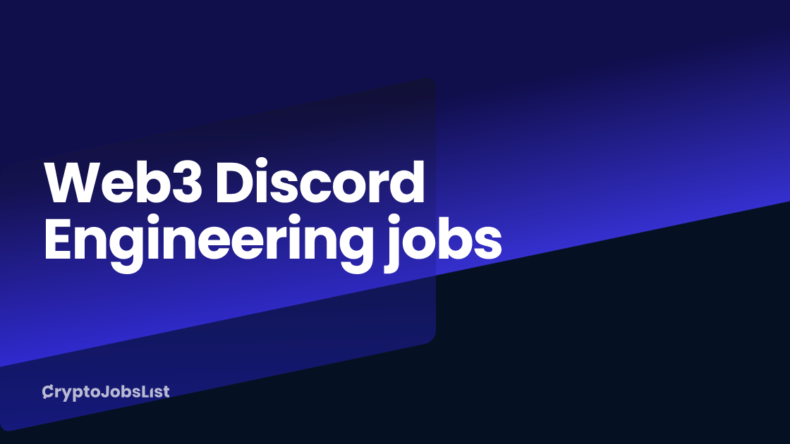 Web3 Discord Engineering jobs - July 2024 (13 New)