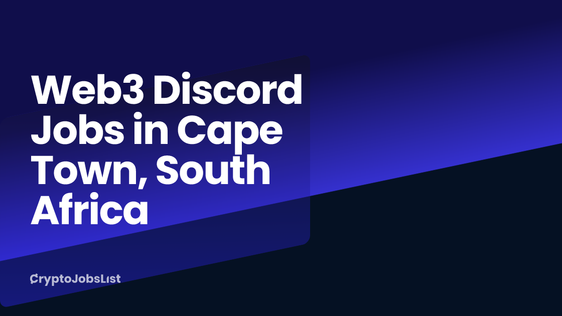 Web3 Discord Jobs in Cape Town, South Africa