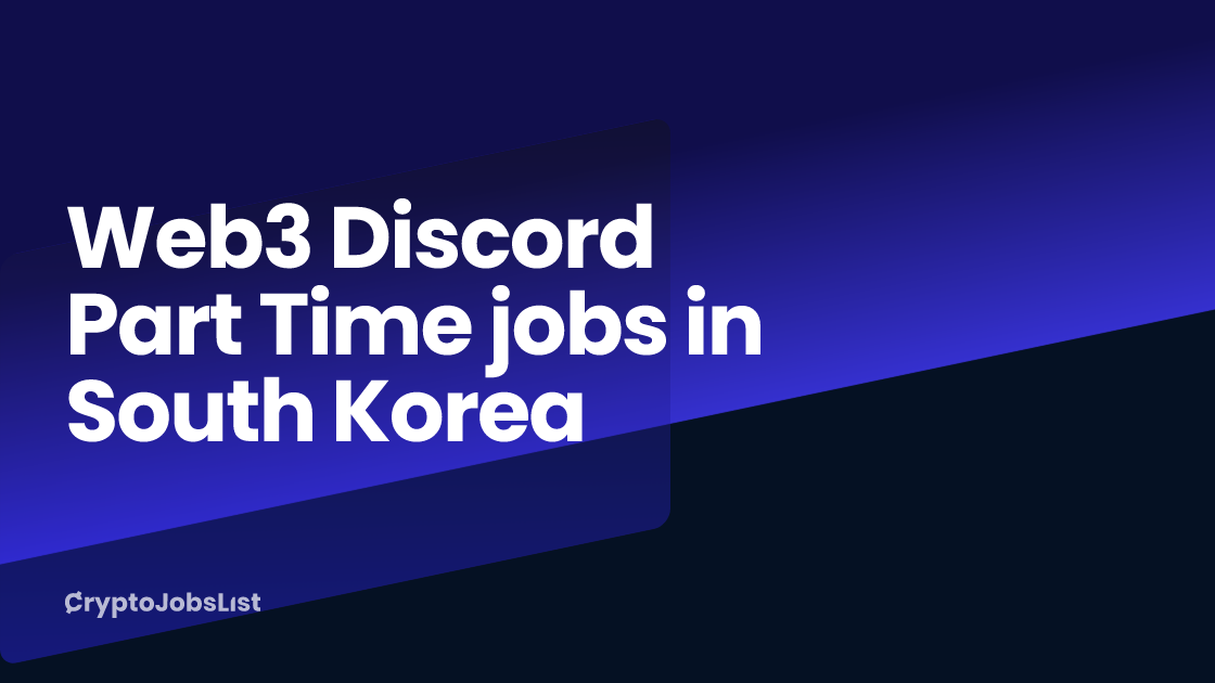 Web3 Discord Part Time Jobs in South Korea