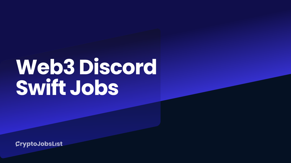 Best Web3 Discord Swift Jobs