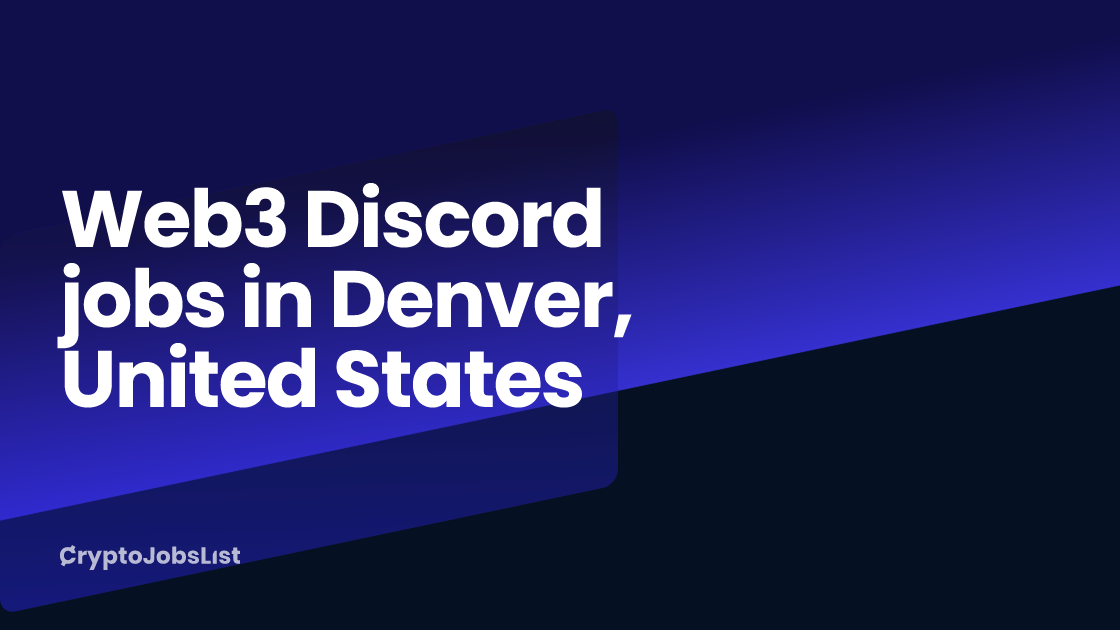 Best Web3 Discord Jobs in Denver, United States