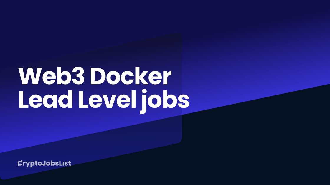 Web3 Docker Lead Level Jobs