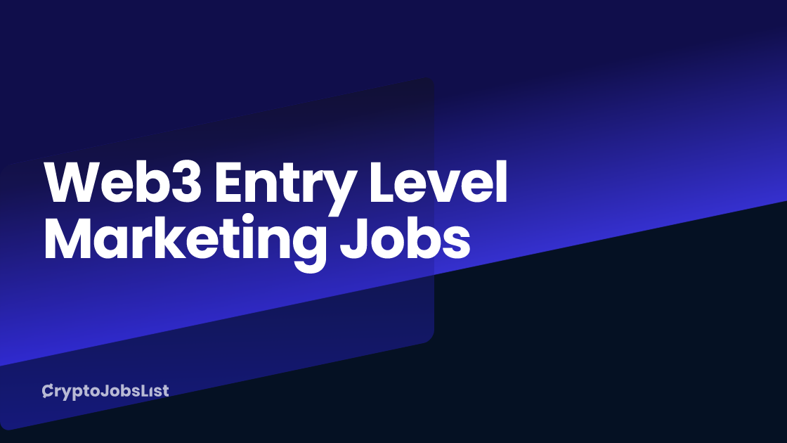 Web3 Entry Level Marketing Jobs
