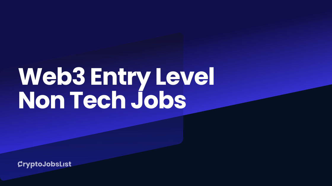 Web3 Entry Level Non Tech Jobs