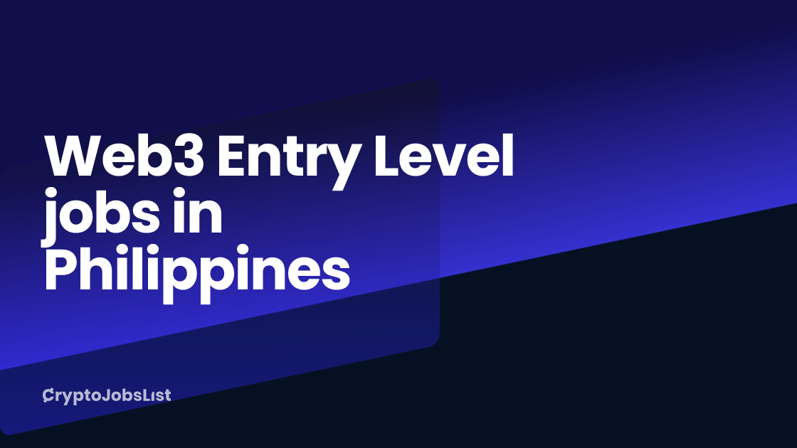 Web3 Entry Level Jobs in Philippines