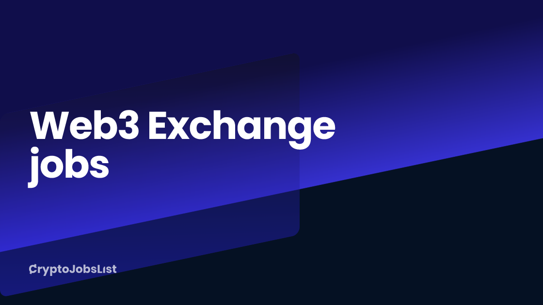 Web3 Exchange Jobs - $42k-$200k/year