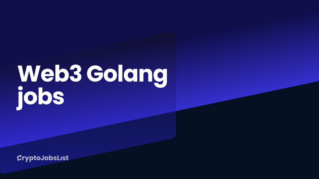 Web3 Golang Jobs - $138k-$225k/year