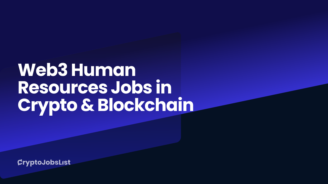 Web3 Human Resources Jobs in Crypto & Blockchain | Crypto Jobs List