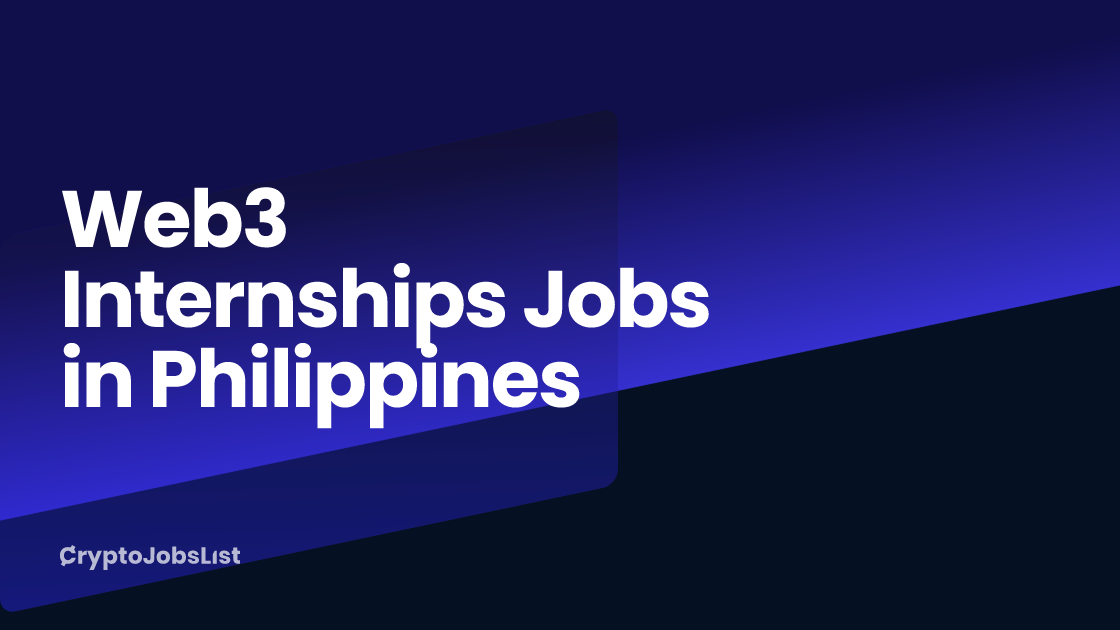 Web3 Internships Jobs in Philippines