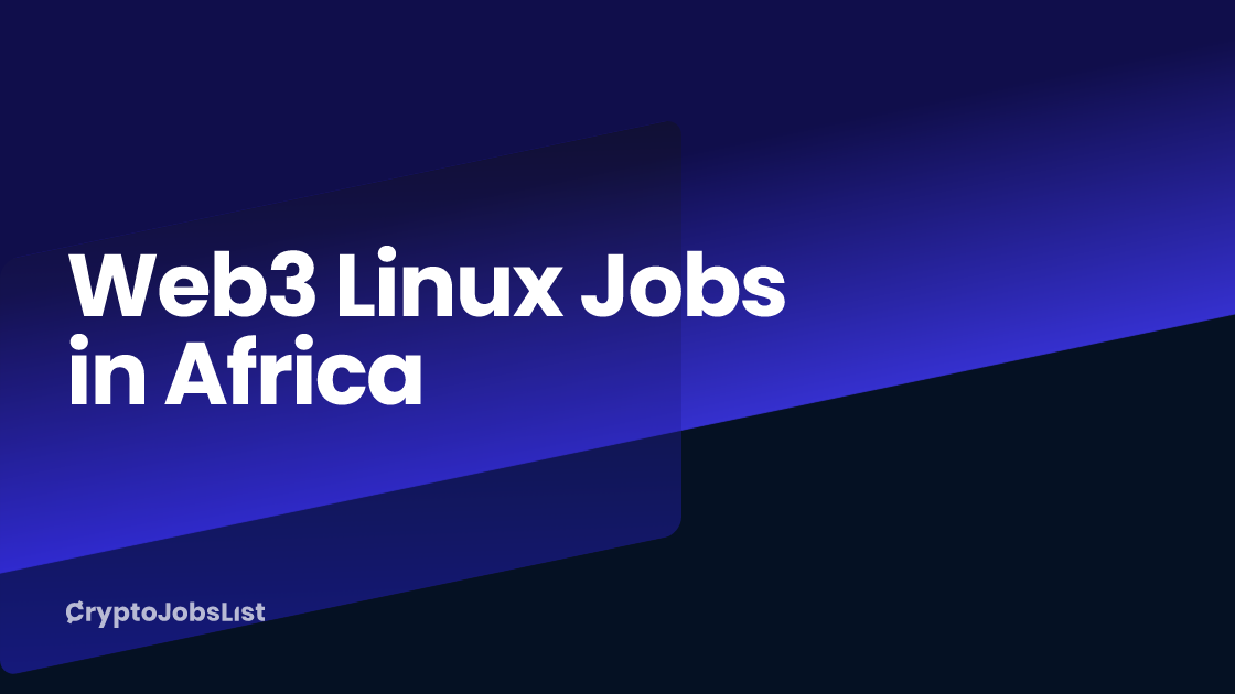 Web3 Linux Jobs in Africa