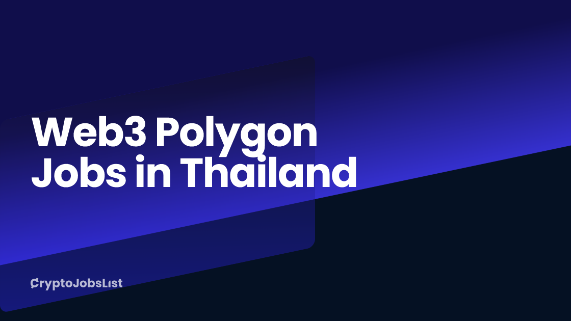 Web3 Polygon Jobs in Thailand