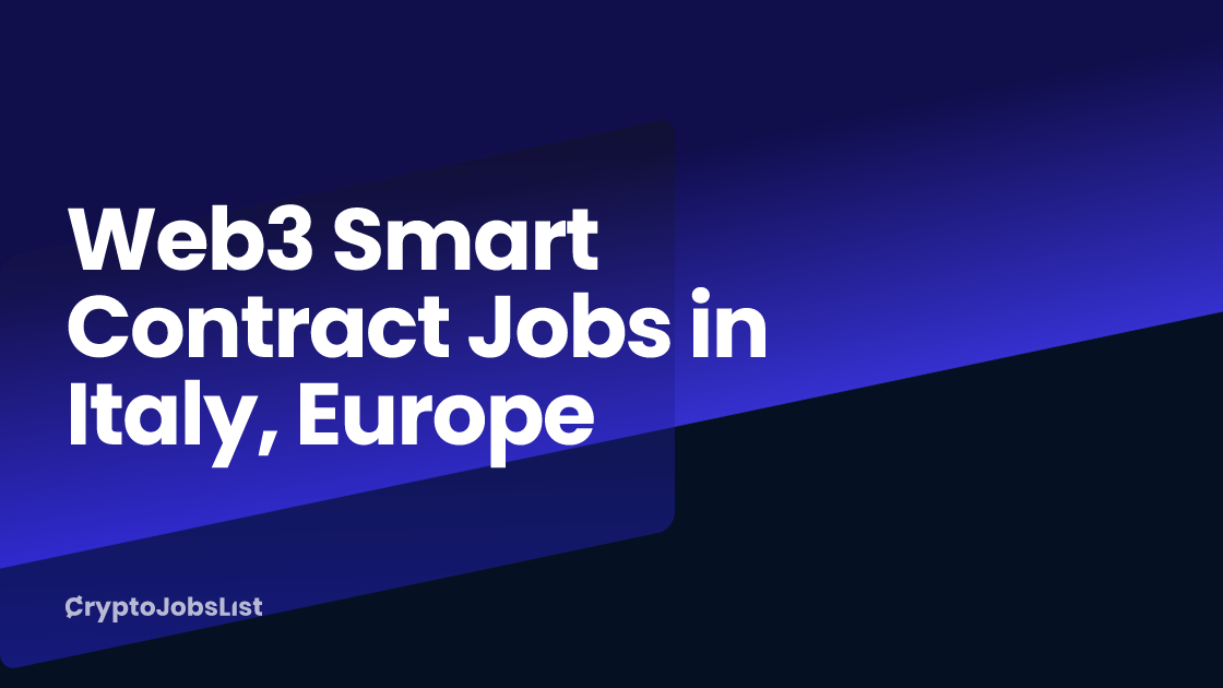 Web3 Smart Contract Jobs in Italy, Europe