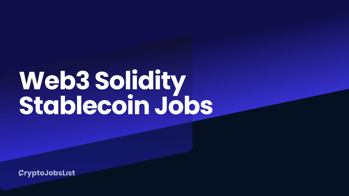 Best Web3 Solidity Stablecoin Jobs