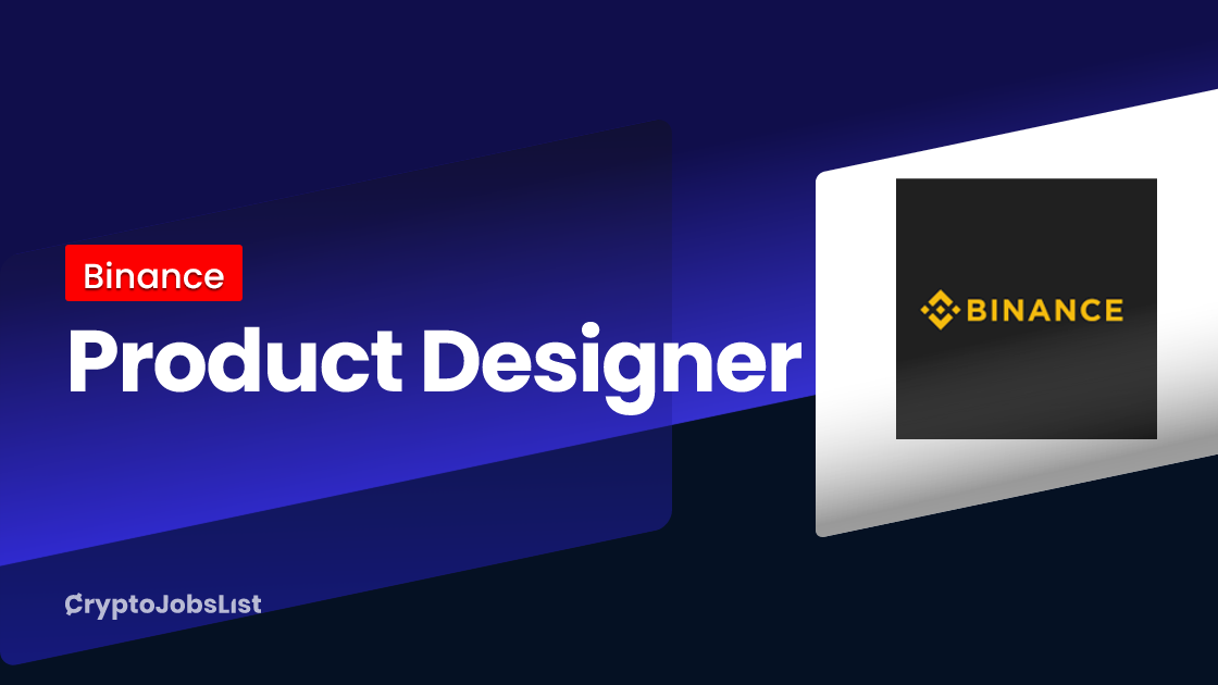 Binance is hiring Product Designer. Taiwan, Taipei, Thailand, Bangkok